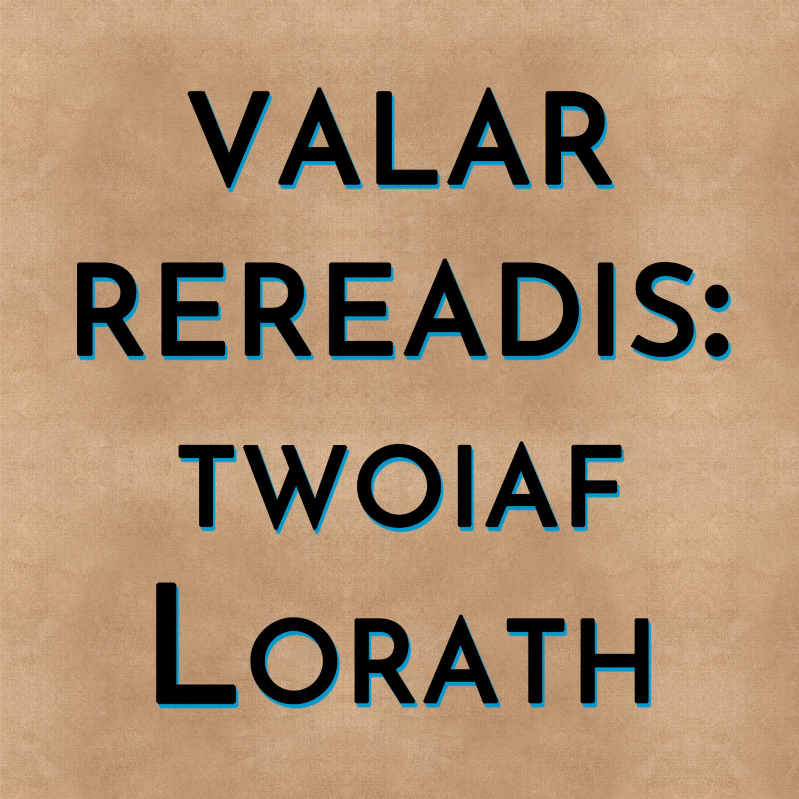 Valar Rereadis: TWOIAF - Lorath - History of Westeros