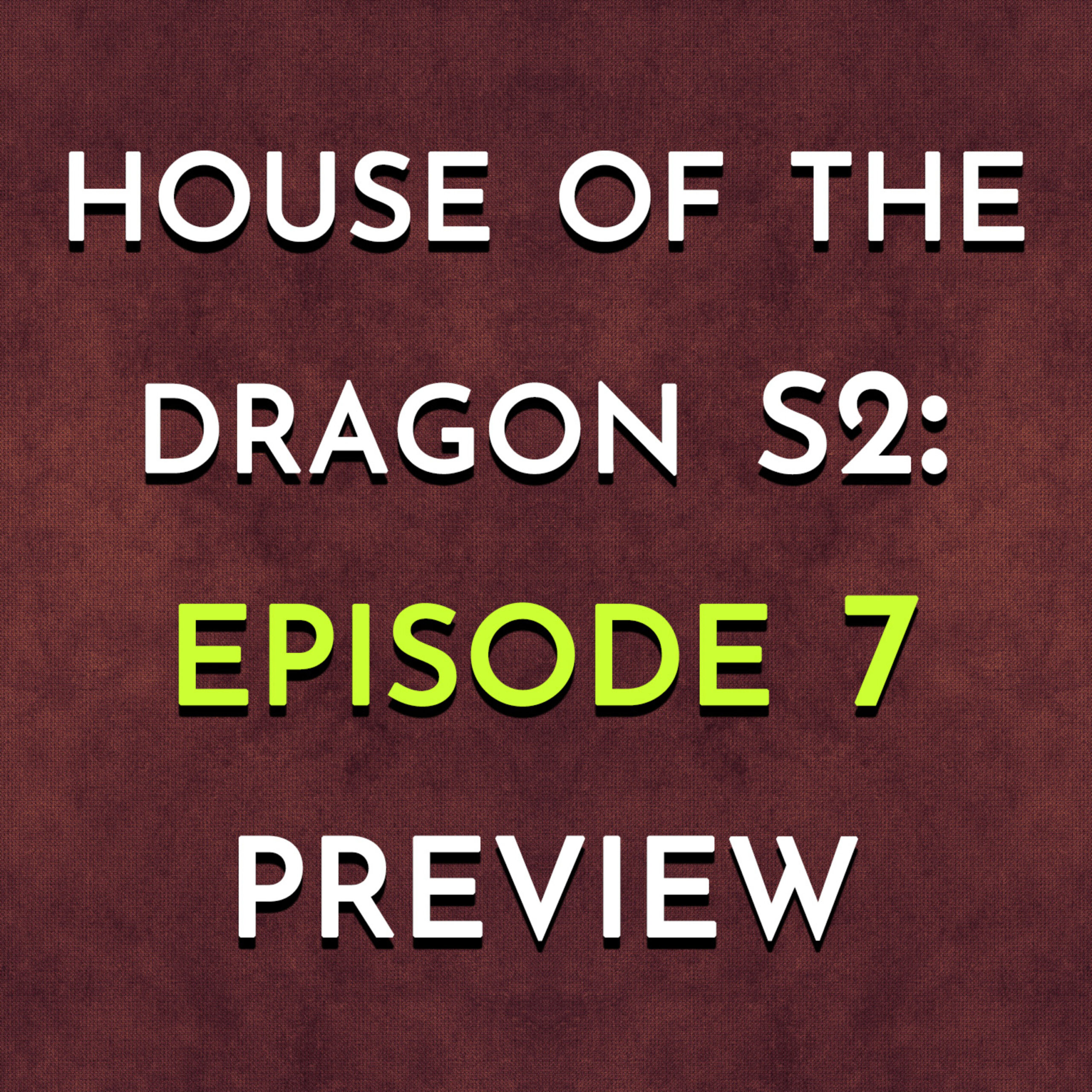 House of the Dragon S2: Episode 7 Preview with Lady Gwyn - History of ...