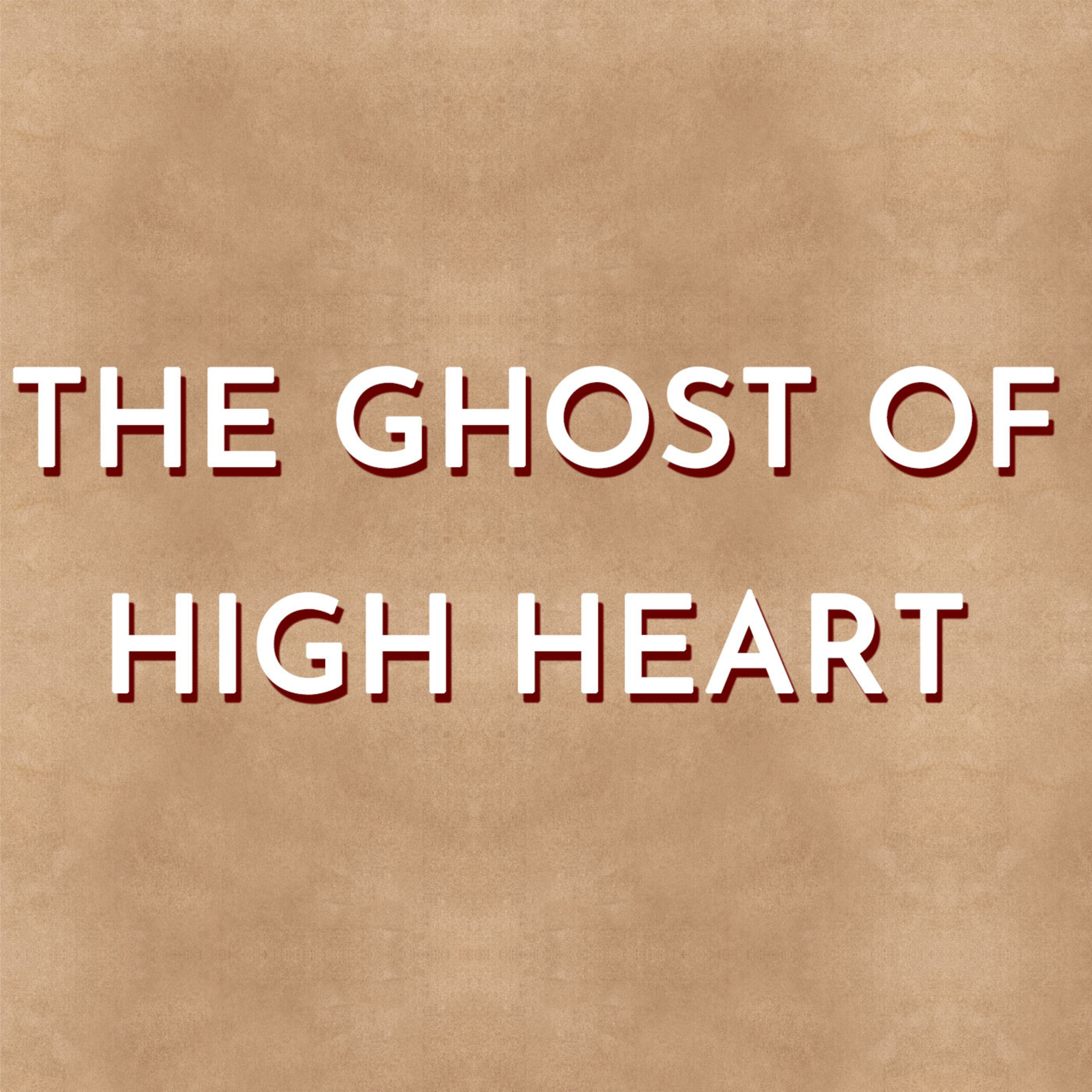 The Ghost of High Heart - History of Westeros