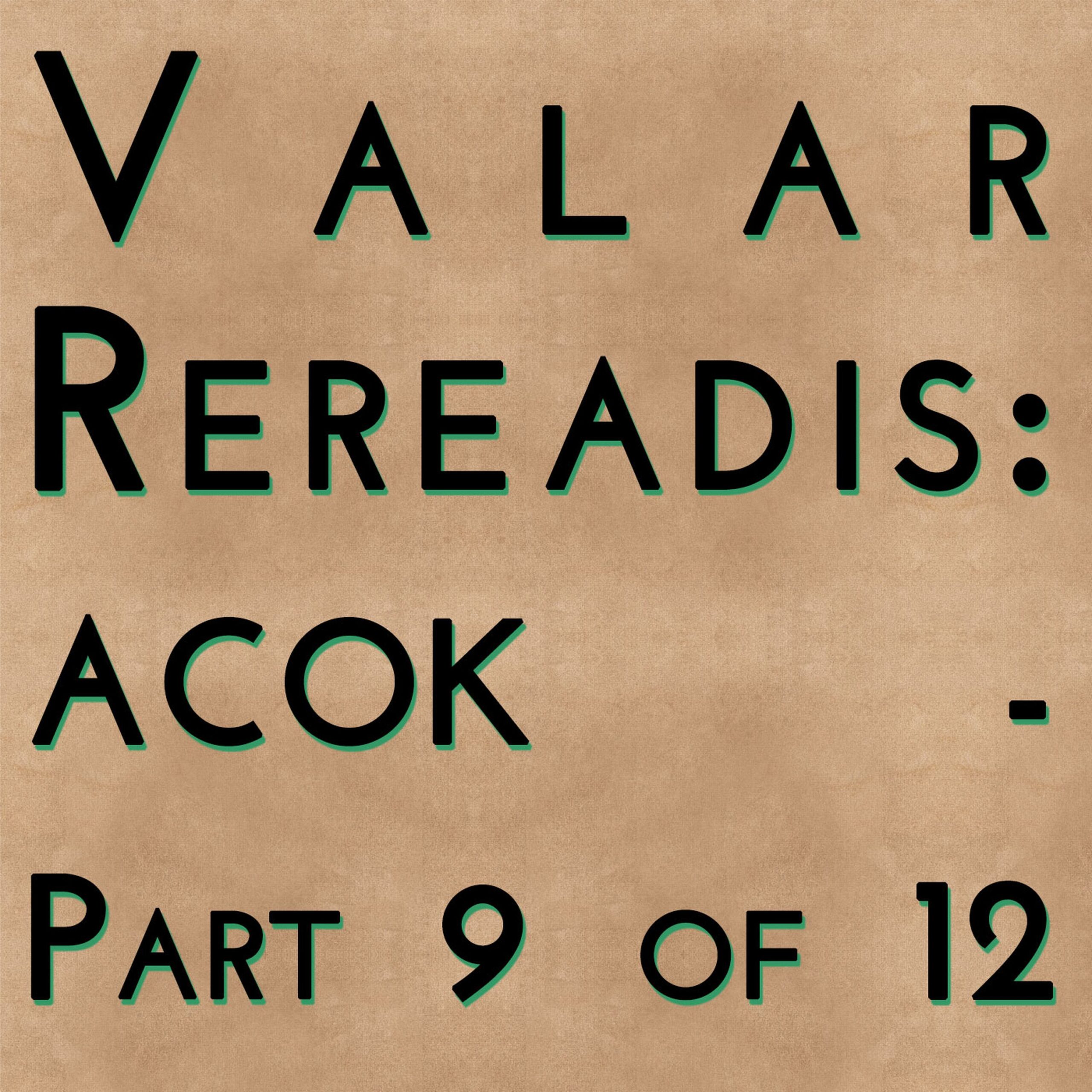 Valar Rereadis: ACOK - Part 9 of 12 - History of Westeros
