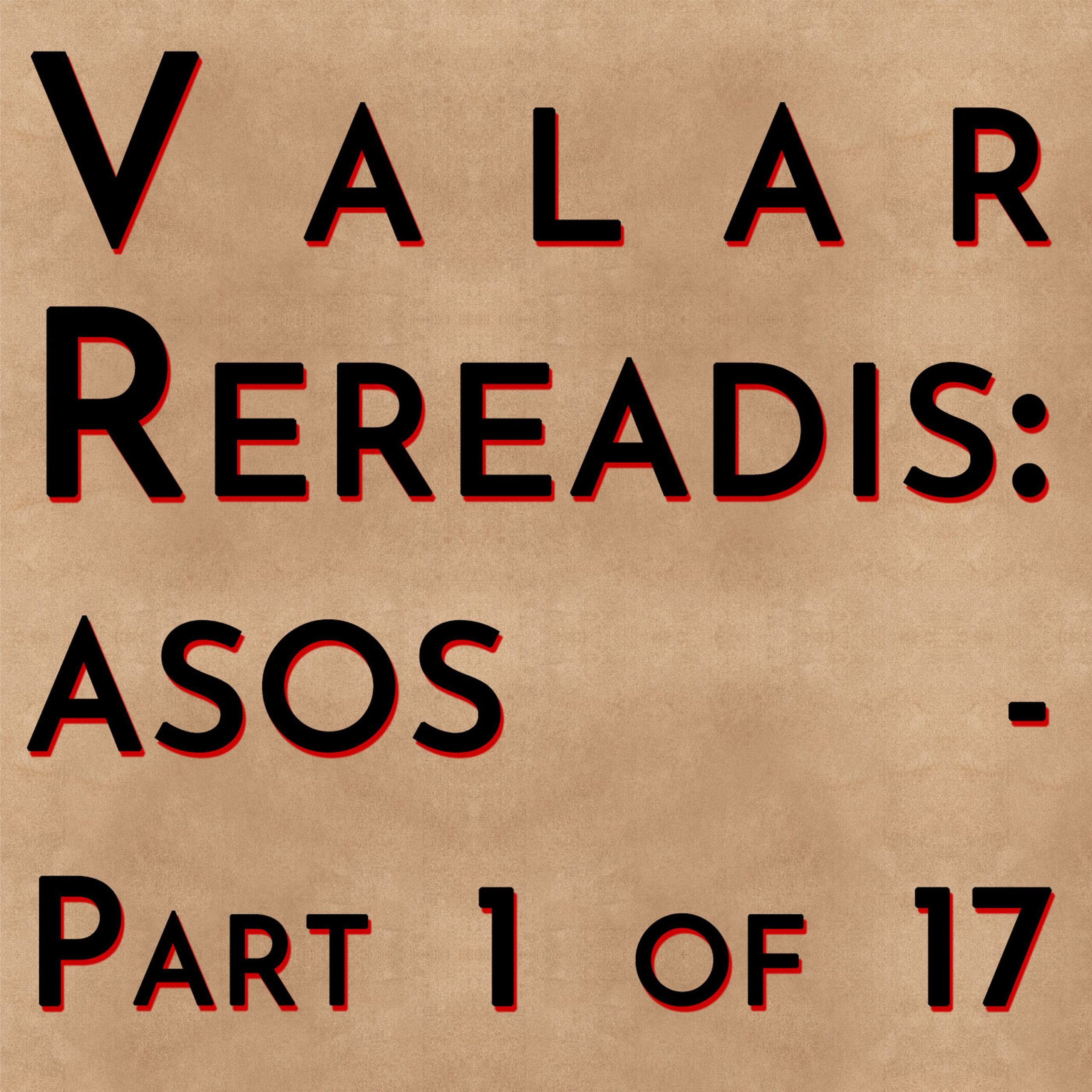 Valar Rereadis: ASOS - Part 1 of 17 - History of Westeros
