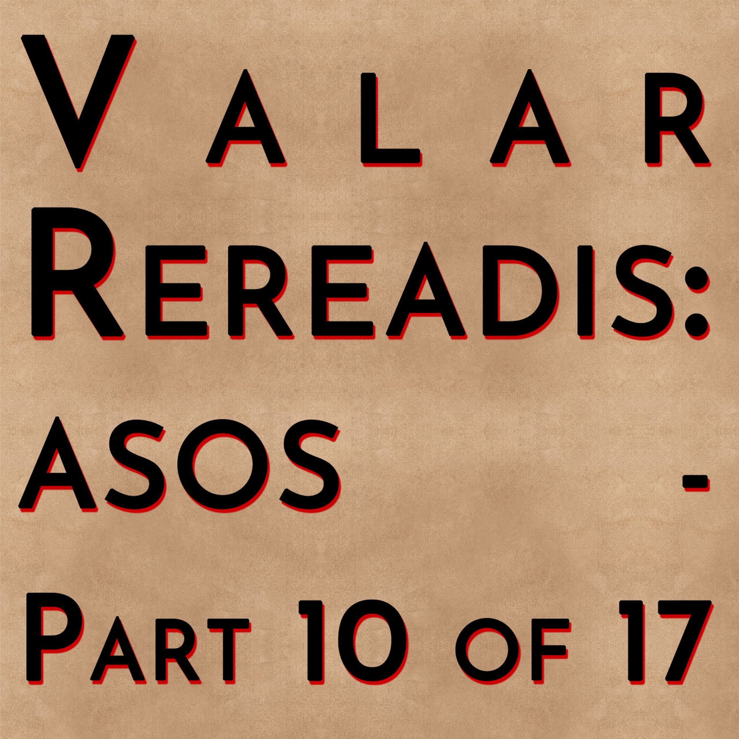 Valar Rereadis: ASOS - Part 10 of 17 - History of Westeros